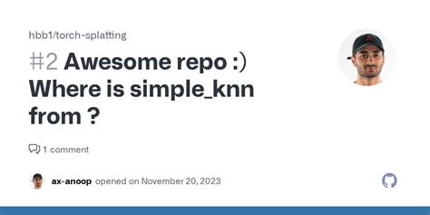 Awesome Repo Where Is Simple Knn From Issue Hbb Torch Splatting Github