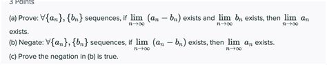 Solved 3 Points A Prove V An Bn Sequences If Lim An