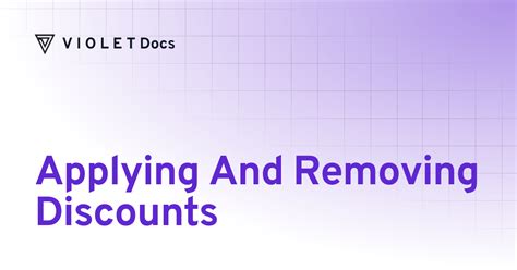 Applying And Removing Discounts V I O L E T Docs