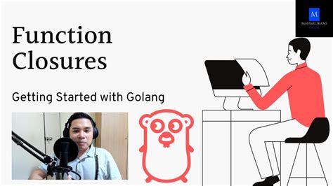 Golang Function Closures Getting Started With Golang Youtube