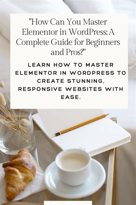 “mastering Elementor In Wordpress A Comprehensive Guide For Beginners And Pros” By Tanha