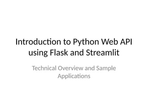 Pythonwebapiflaskstreamlitpptx Sample Ppt