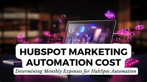 Hubspot Marketing Automation Cost Determining Monthly Expenses For Hubspot Automation