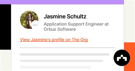 Jasmine Schultz Application Support Engineer At Orbus Software The Org