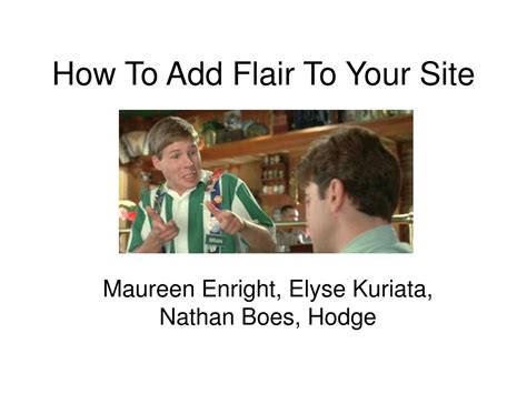 Ppt How To Add Flair To Your Site Powerpoint Presentation Free