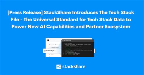 Stackshare Introduces The Tech Stack File The Universal Standard For Tech Stack Data To Power