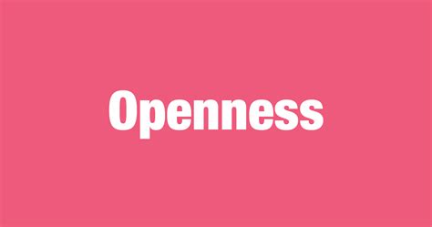 What Is Openness