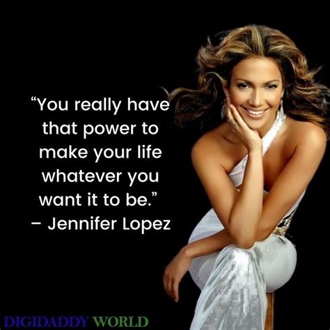 50 Jennifer Lopez Inspirational Quotes About Life Success Jennifer