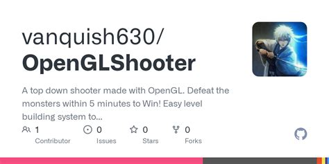github vanquish630 openglshooter a top down shooter made with opengl defeat the monsters