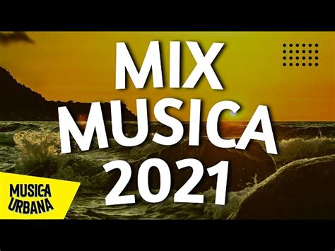 Mix Musica 2021😍 Lo Mas Nuevo 2021 🔥 Reggaeton Yas Music