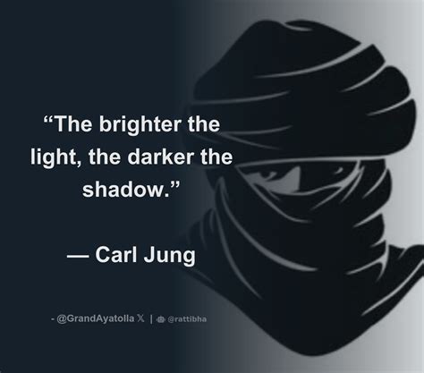 “the Brighter The Light The Darker The Shadow ” — Carl Jung Download Tweet Image From