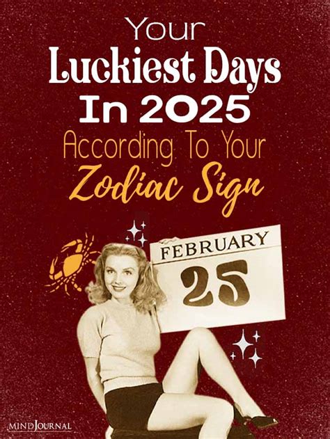 Your Zodiac Signs Luckiest Days Of The Year Dont Miss Out The