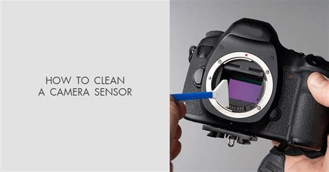How To Clean A Camera Sensor Full Service Cleaning Tutorial