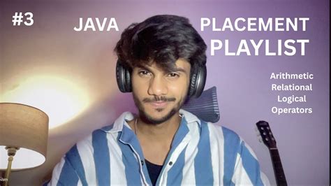 Operators Arithmetic Relational Logical Java Placement Series