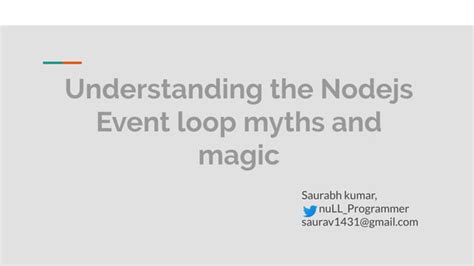 Understanding The Nodejs Event Loop Ppt