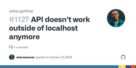 Api Doesnt Work Outside Of Localhost Anymore · Issue 1127 · Xtekky