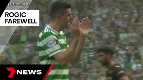 Tom Rogic Bids Emotional Farewell To Celtic 7news
