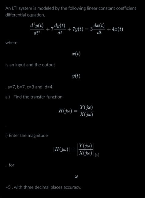 Solved An LTI System Is Modeled By The Following Linear Chegg Com