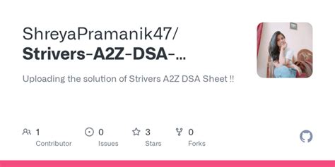 Github Shreyapramanik47strivers A2z Dsa Course Sheet Uploading The