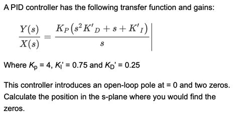 solved a pid controller has the following transfer function