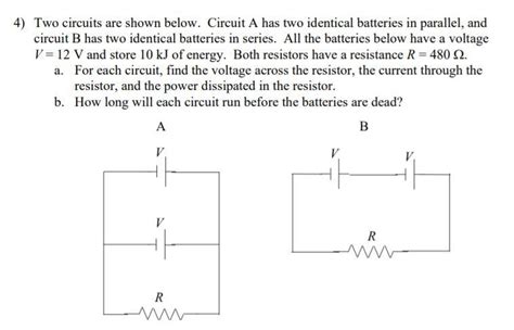 Solved Two Circuits Are Shown Below Circuit A Has Two Chegg Com