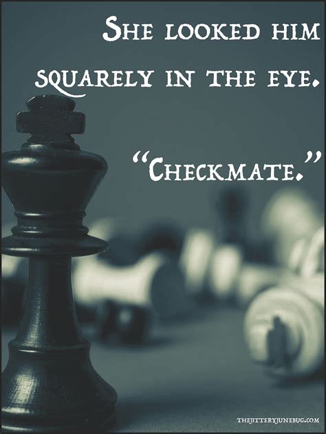 Chess Checkmate Quotes