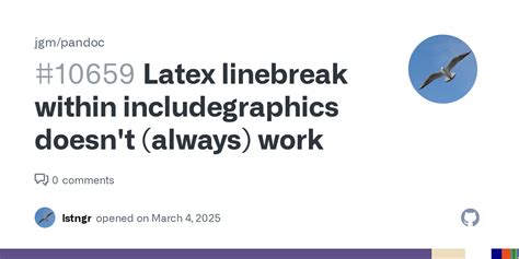 Latex Linebreak Within Includegraphics Doesnt Always Work · Issue 10659 · Jgmpandoc · Github