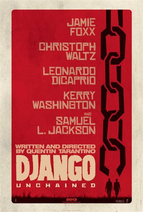 Quentin Tarantinos Django Unchained 2012 Not Even Past