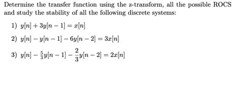 Solved Determine The Transfer Function Using The Chegg
