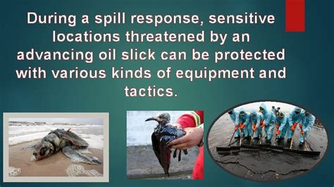 Spill Containment Methods No Two Oil Spills Are