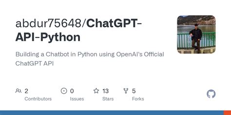 Github Abdur75648chatgpt Api Python Building A Chatbot In Python