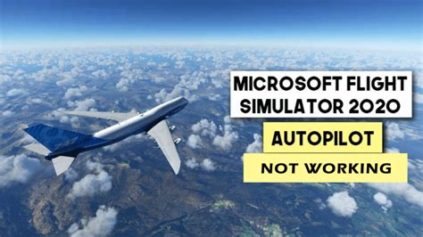 Fix Microsoft Flight Simulator 2020 Bugs And Errors Full Guide