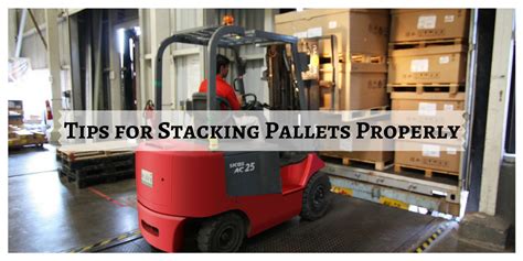 5 Tips For Stacking Pallets Properly