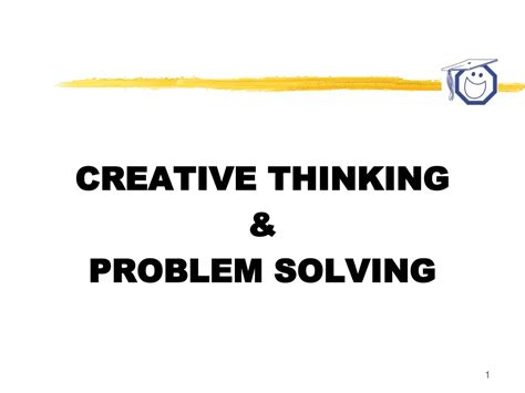 Problem Solving And Creative Thinking Ppt