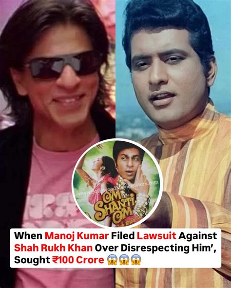 Bollywood Back In 2008 Veteran Actor Manoj Kumar Had Filed A Lawsuit Against Shah Rukh Khan