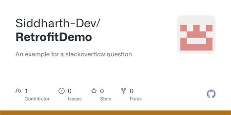 Github Siddharth Devretrofitdemo An Example For A Stackoverflow