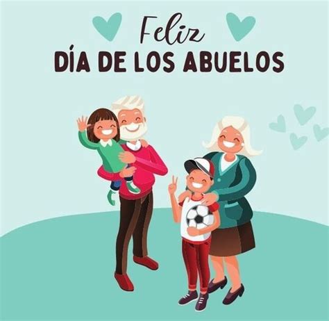 Frases Día Del Abuelo 2023 En España Originales Y Tiernas Para