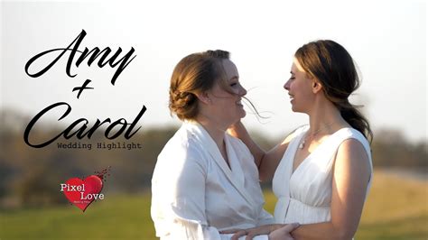 Amy And Carol Wedding Highlight Video Youtube