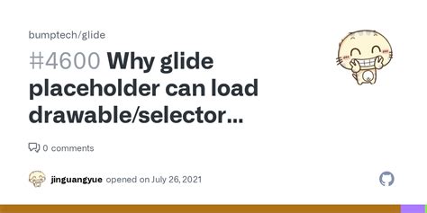 Why Glide Placeholder Can Load Drawableselector Image Then Load Method Can Not Do It · Issue