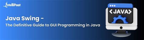 Java Swing Create Powerful Java Gui Applications