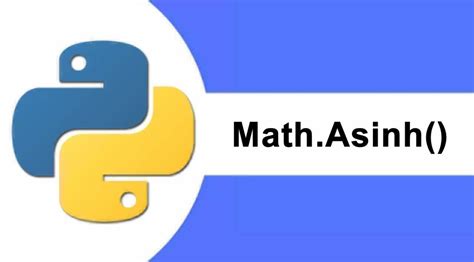 introduction python math asinh method with examples