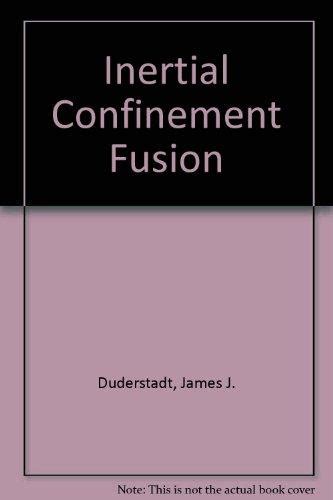 Inertial Confinement Fusion Rent 9780471090502 0471090506