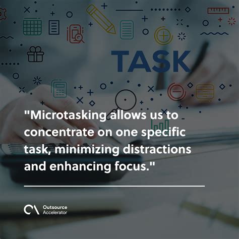 Microtasking 101 A Proven Method To Get More Done Outsource Accelerator