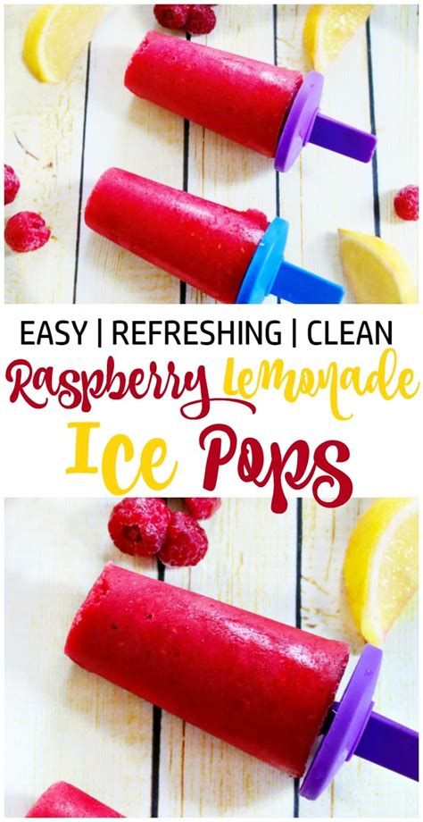 Raspberry Lemonade Ice Pops Easy And Refreshing Clean Eating