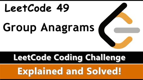 Leetcode 49 Group Anagrams Solved In Python Youtube