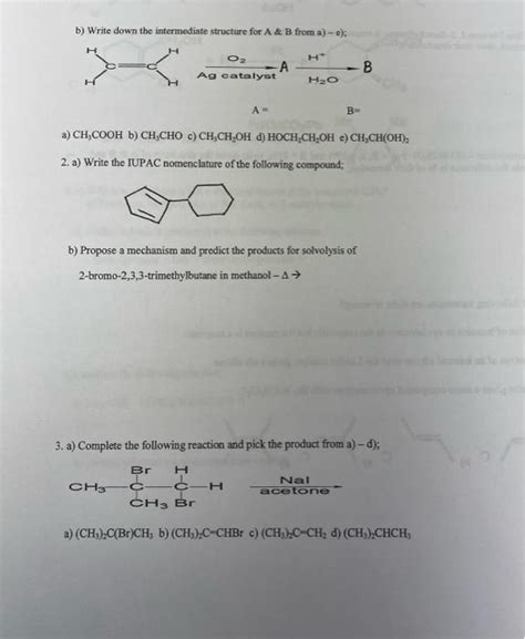 solved b write down the intermediate structure for a and b