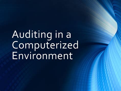 SOLUTION Chapter 7 Auditing In A Cis Environment Studypool