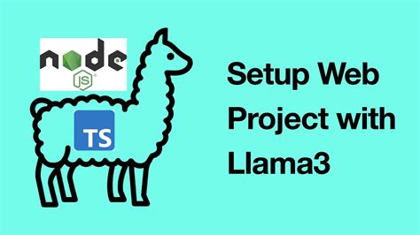Setting Up A Typescript Project From Scratch With Llama3 Local Machine Youtube