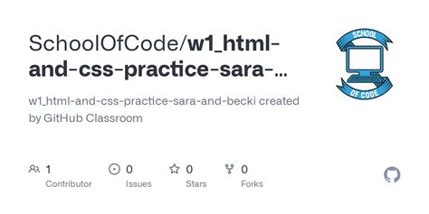 Github Schoolofcodew1html And Css Practice Sara And Becki W1html