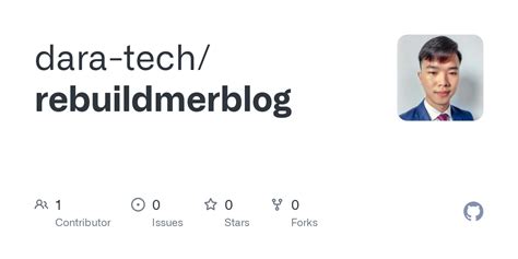 Github Dara Techrebuildmerblog